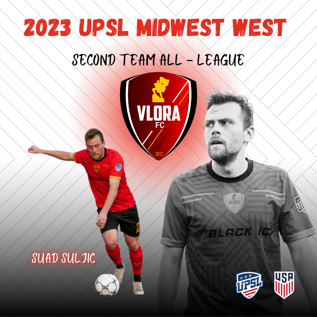 UPSL Midwest West Division First Team All-League Honors - Vlora FC